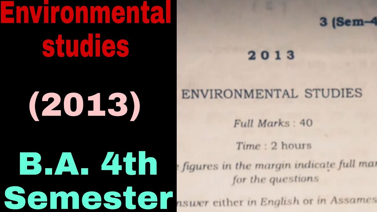 EVS question paper 2013// B.A. 4th Semester 2013// Guwahati University// #questionpaper