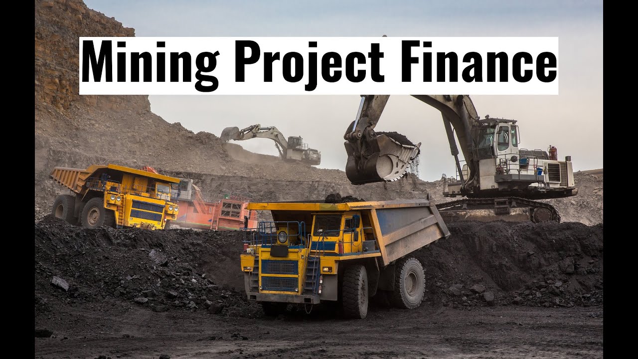 Project Finance in Mining
