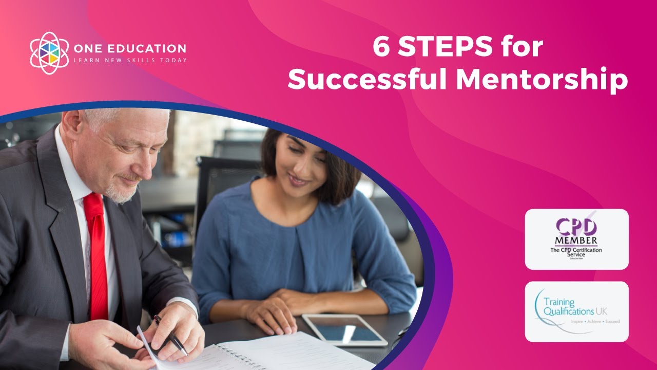 6 STEPS for Successful Mentorship