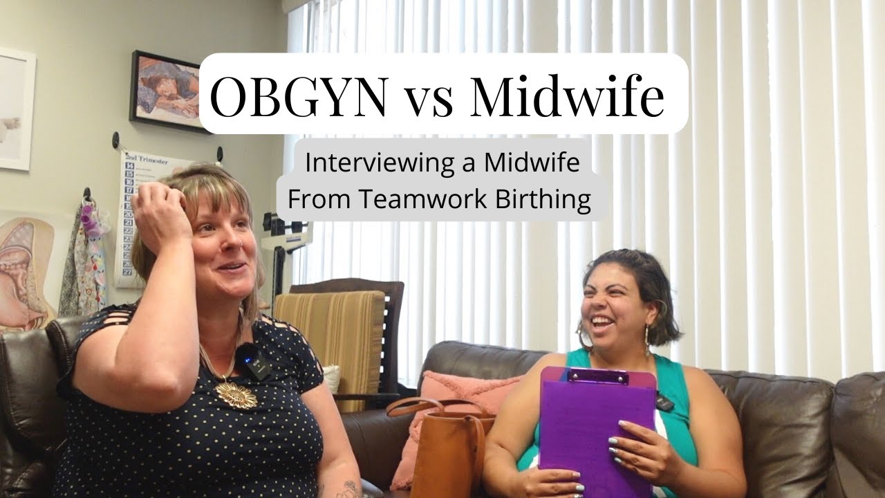 OBGYN vs. MIDWIFE  | A Detail Interview with a Midwife at Teamwork Birthing Orlando FL