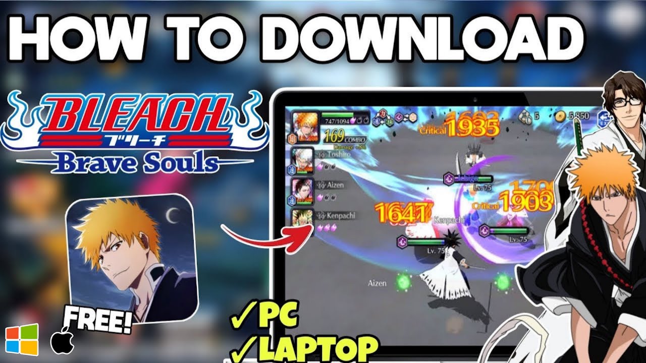 How to Download and Play BLEACH BRAVE SOULS on PC or Laptop - Easy Step-by-Step Guide