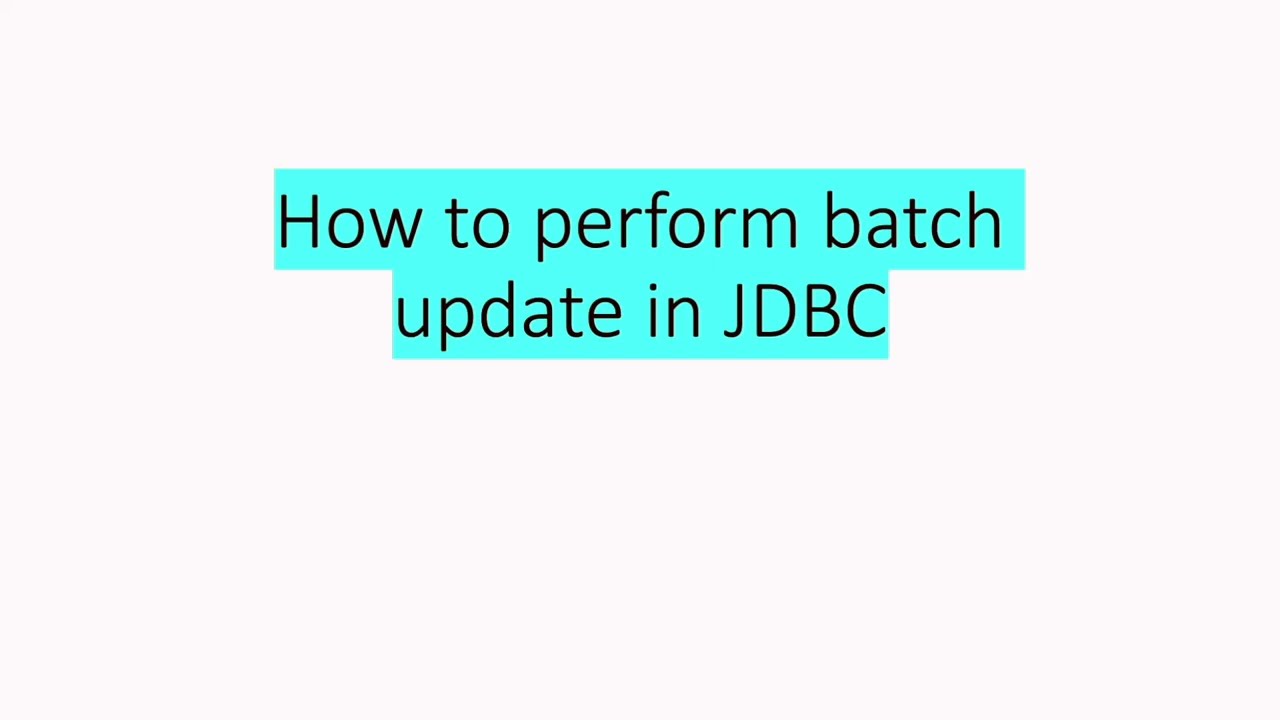 How to perform batch updates in JDBC