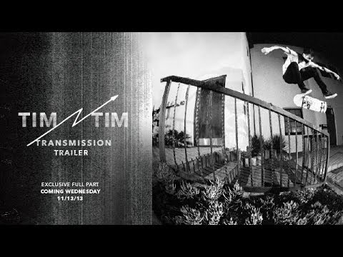 Chad Tim Tim Transmission Trailer - TransWorld SKATEboarding