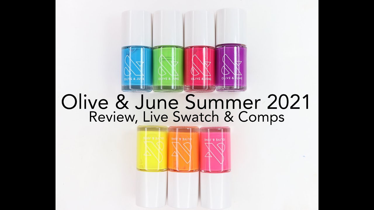Olive & June Summer 2021 Collection- What's Your Flavor?: Review, Live Swatches and Comparisons
