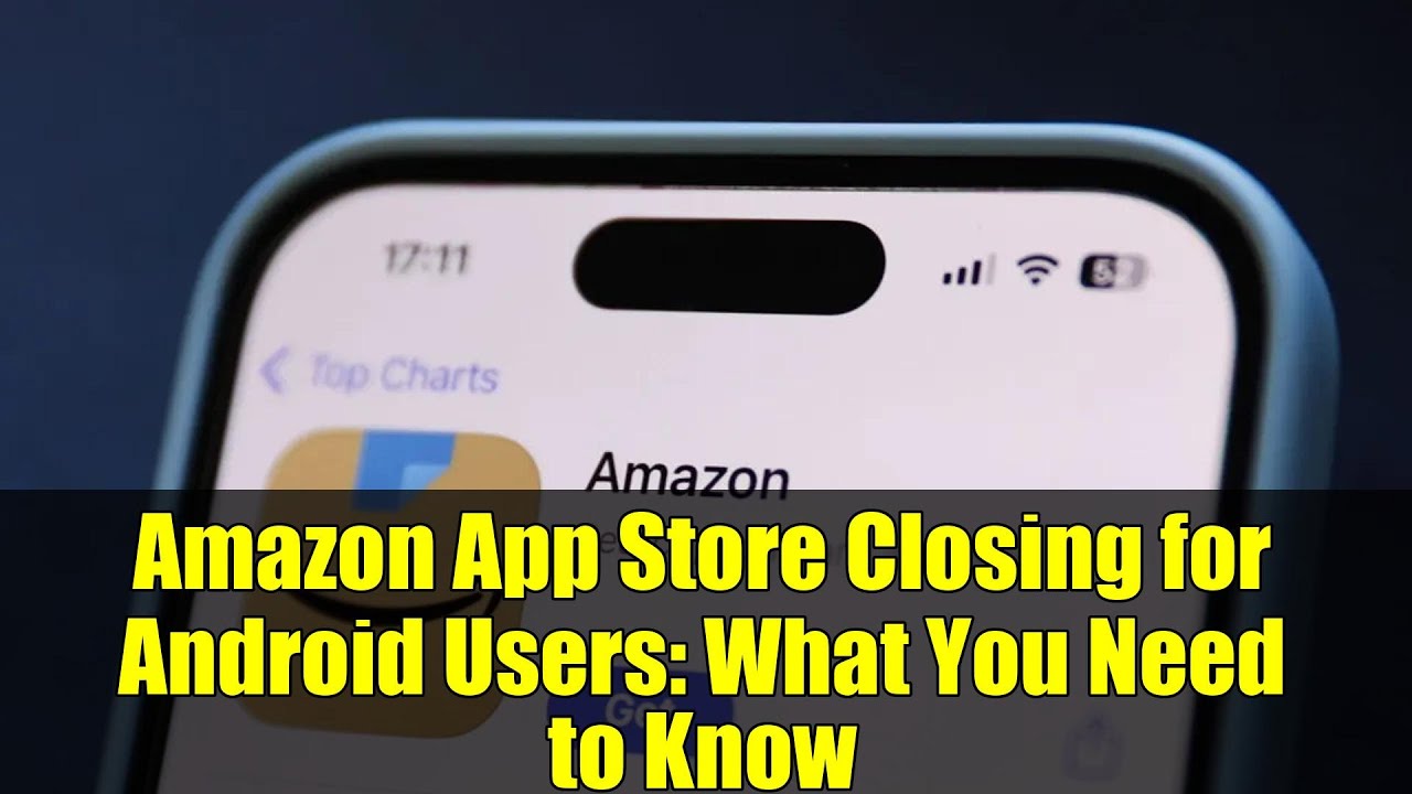 Amazon App Store Closing for Android Users: What You Need to Know