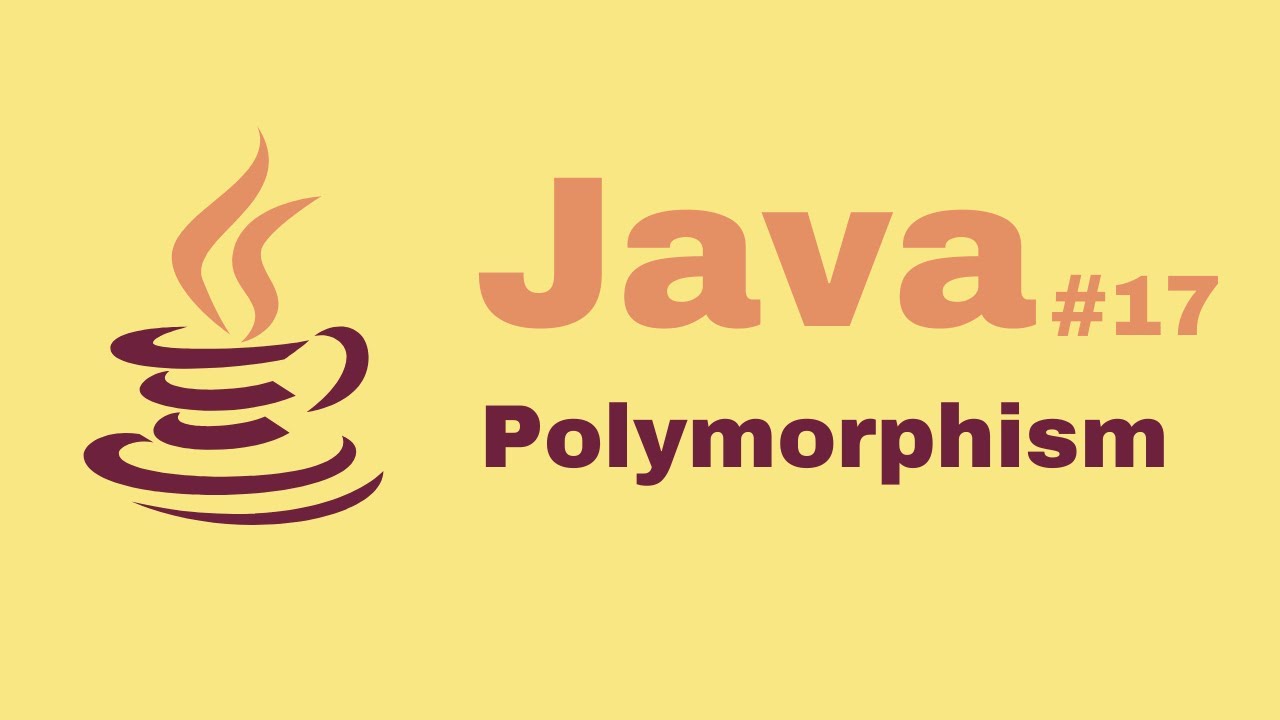 Java Beginner Course #17: Polymorphism
