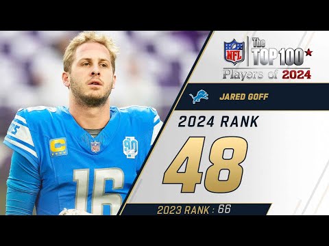 48: Jared Goff (QB, Lions) | Top 100 Players of 2024