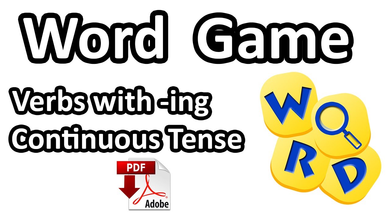 Word Game -  with ing forms + PDF - Find the word - unscramble the words - Easy English Lesson