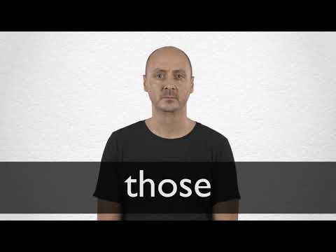 THOSE definition and meaning | Collins English Dictionary
