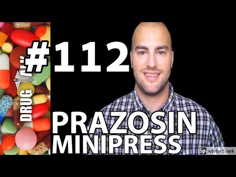 PRAZOSIN (MINIPRESS) - PHARMACIST REVIEW - #112