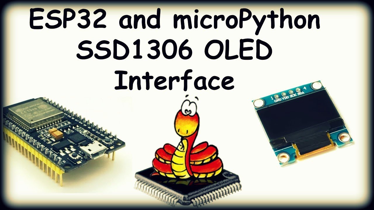 ESP32 Interface with OLED SSD1306 Display using micropython