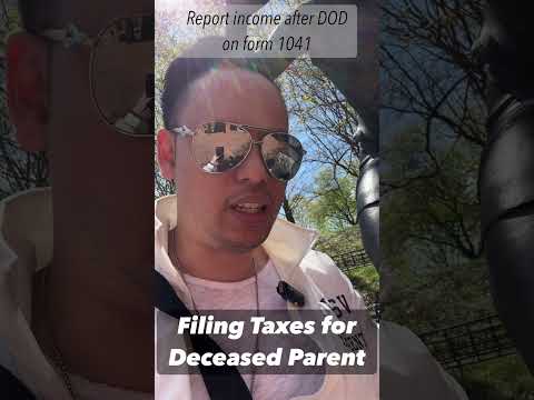 How to File Taxes for a Deceased Parent | CPA Discuss