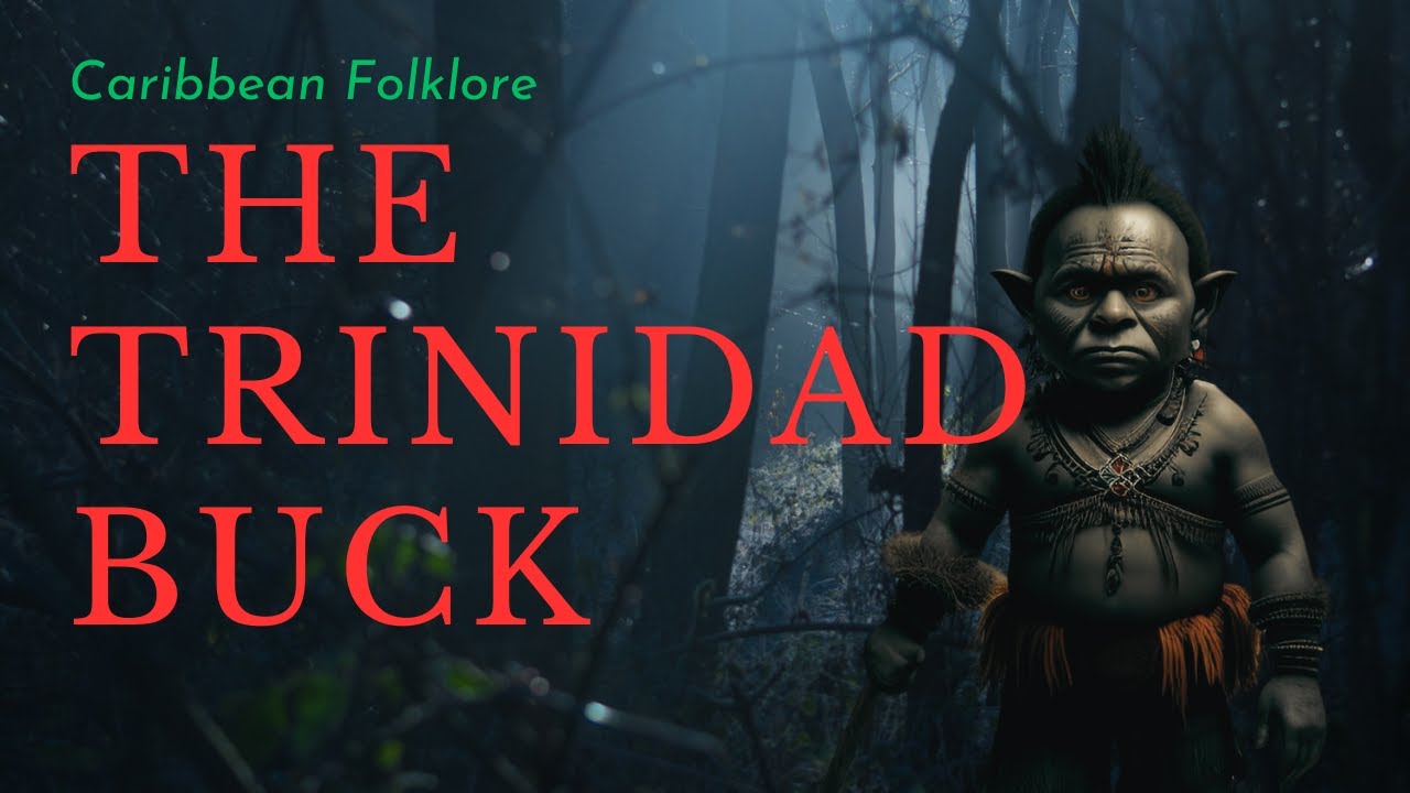 Exploring the Enigmatic Buck: A Trinidadian Folklore Tale | Galaxy.ai