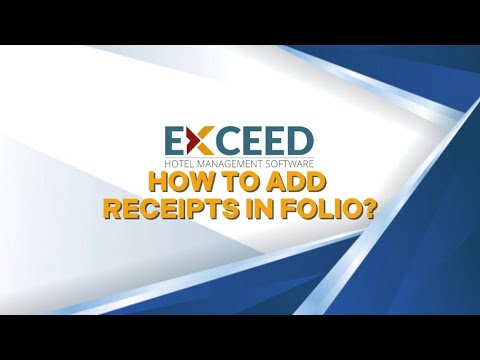 How to add Receipts for Guest Folio in Exceed Hotel Software, Cloud Hotel PMS?