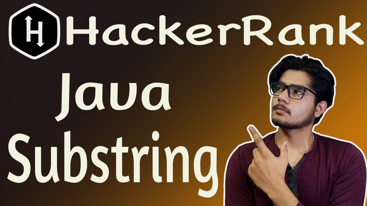 Java Substring HackerRank Solution | Hackerrank Java String Introduction substring function in java