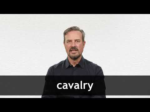CAVALRY 释义 | 柯林斯英语词典