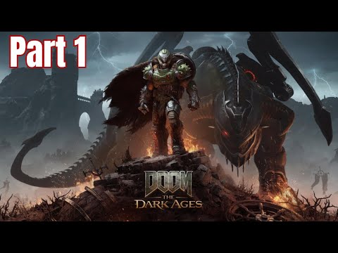 DOOM: The Dark Ages [Part 1] - Chapters 1 and 2 - Campaign Walkthrough Full Gameplay PC