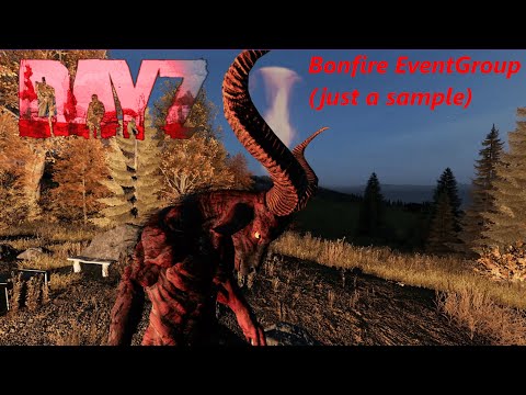 Steam Community :: Video :: DayZ Bonfire EventGroup(sample)