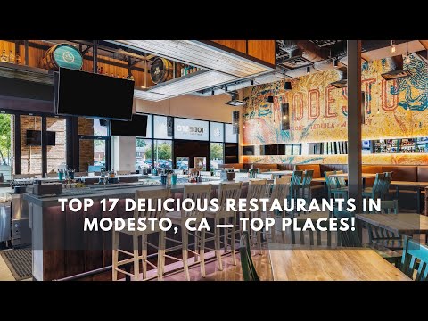 Top 17 Delicious Restaurants in Modesto, CA — Top Places!