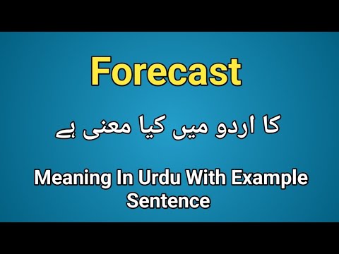 Forecast meaning in urdu/hindi |Forecast k kya matlab hai |Forecast in sentence