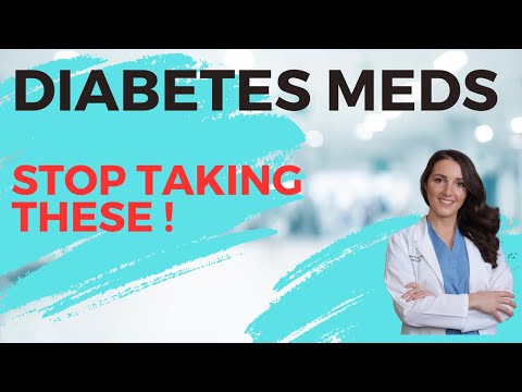 Diabetes Meds. What you MUST Know about these Diabetes Medications. You SHOULDN'T be on THIS!