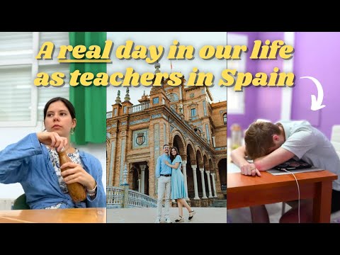 Our Hectic Reality: A Day in our Lives Living in Sevilla, Spain (teaching, cooking, vlogging)
