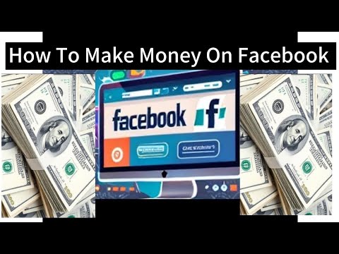 How To Make Money On Facebook