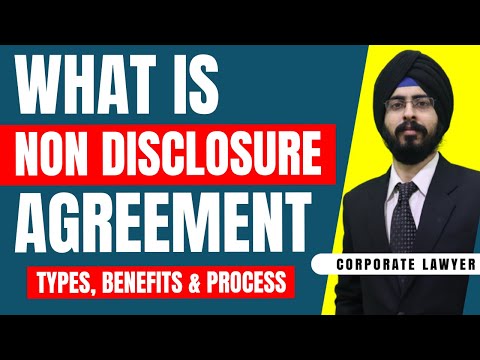 What is Non disclosure agreement (NDA) | Types, Benefits & Process - Bhavpreet Singh Soni
