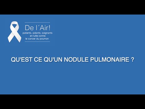 Qu'est ce qu'un nodule pulmonaire ?
