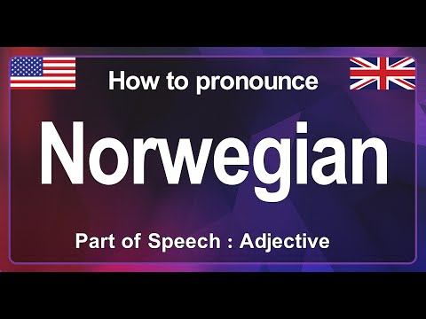 Norwegian Pronunciation in English Correctly, How to Pronounce Norwegian in American Accent