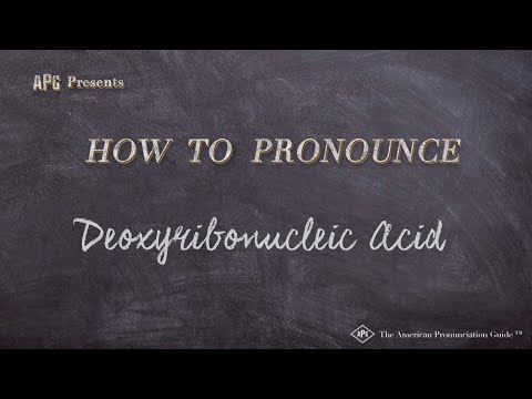 How to Pronounce Deoxyribonucleic Acid (Real Life Examples!)
