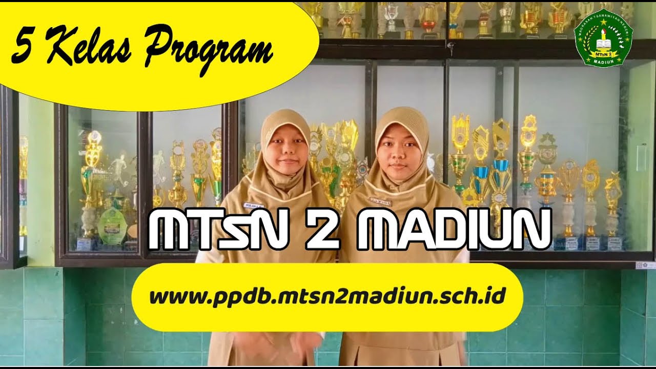 PROFIL MTsN 2 MADIUN