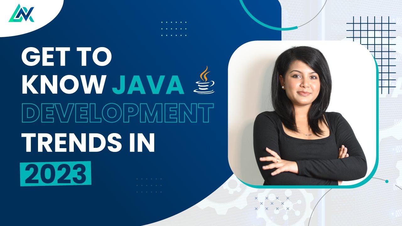 Get To Know Java Development Trends In 2023