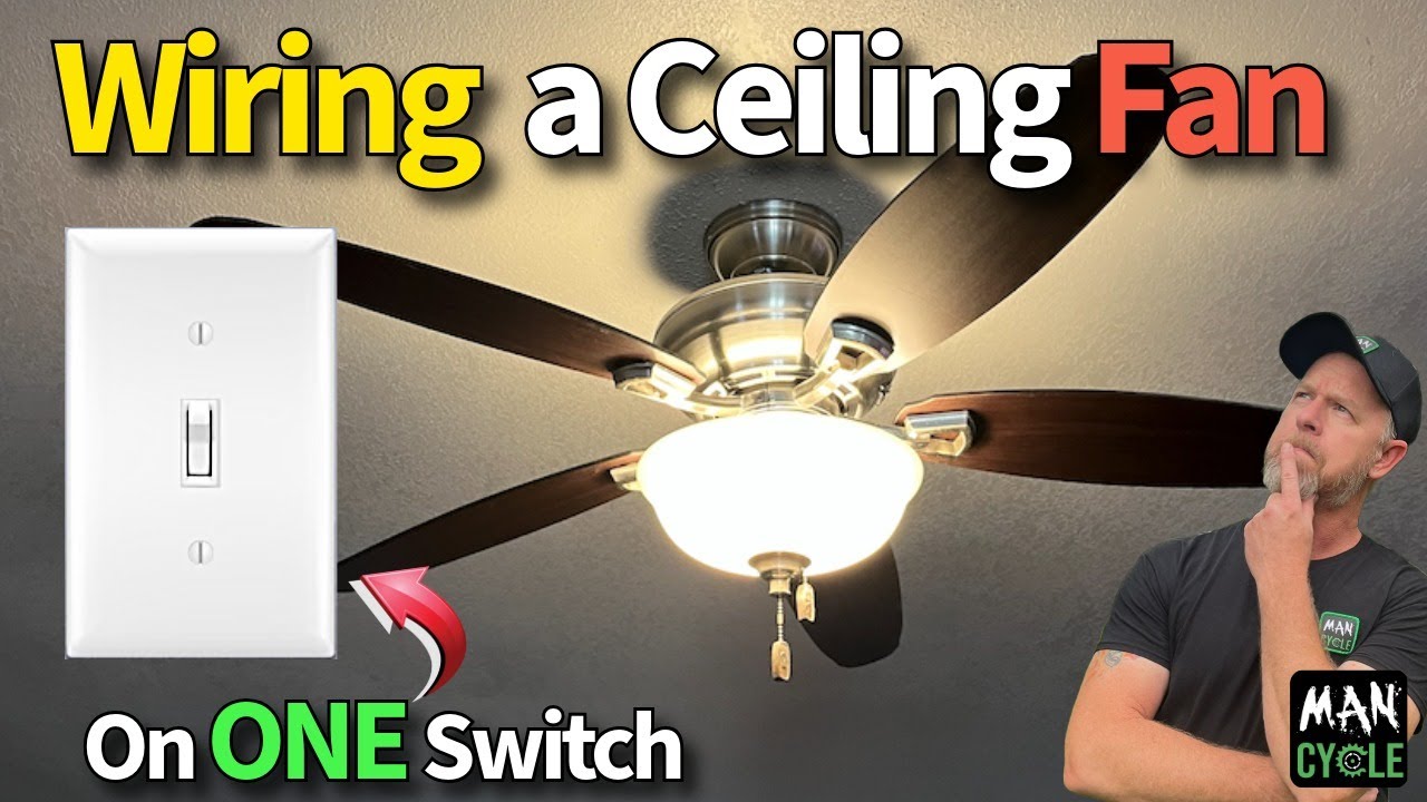 How to Wire a Ceiling Fan With Light on One Switch (Single-Switch Wiring Explained)