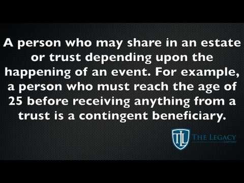 Our Legal Dictionary: Contingent Beneficiary