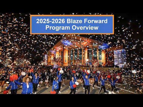 2025-2026 Blaze Forward Overview