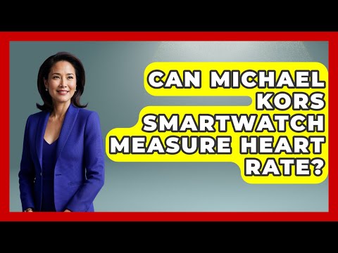 Can Michael Kors Smartwatch Measure Heart Rate? - The Hardware Hub