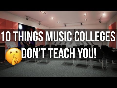 10 THINGS THEY DON'T TEACH YOU AT MUSIC COLLEGE!