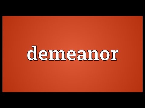 Demeanor Meaning
