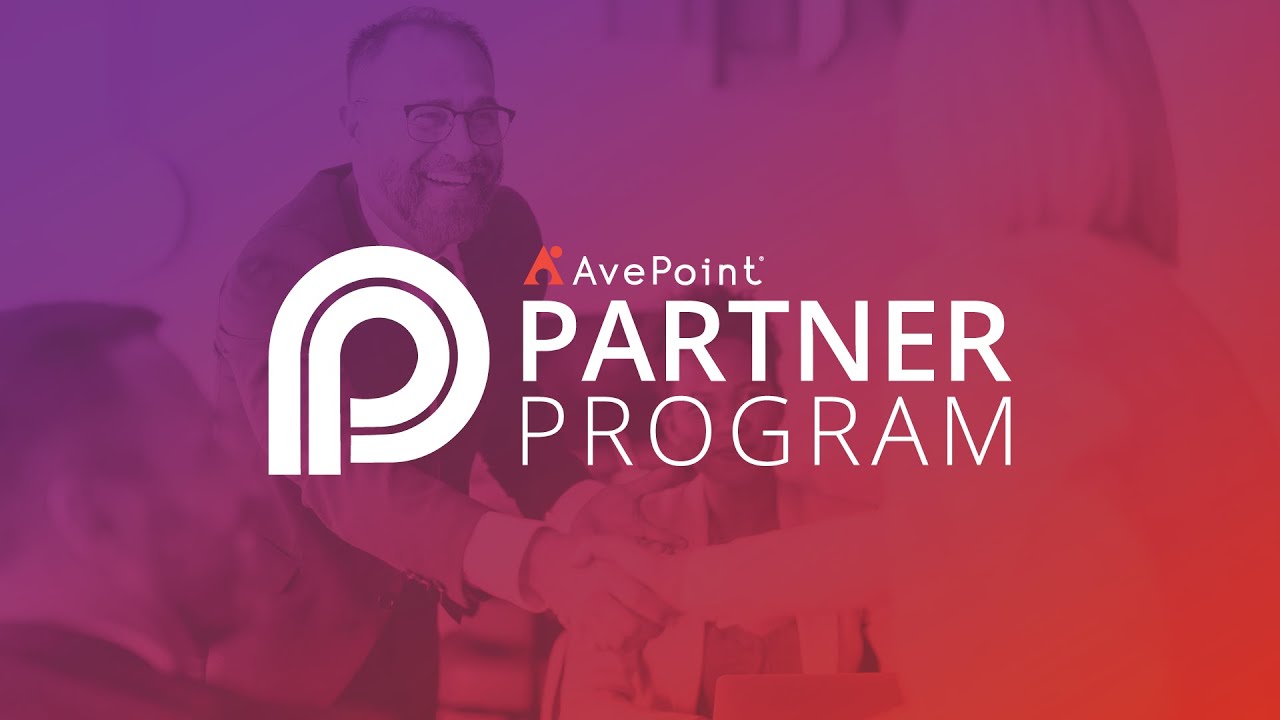 Welcome to AvePoint’s Partner Program Evolution