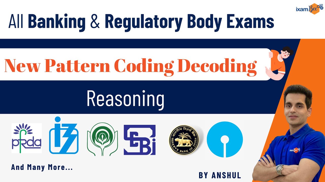 All Banking exam & Regulatory Body Exams | New Pattern Coding Decoding | Reasoning | By Anshul Malik