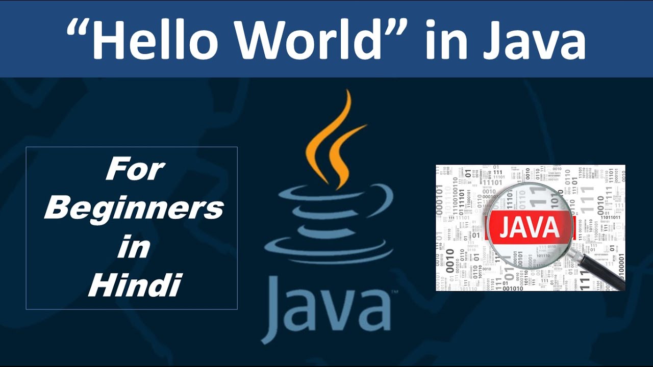 Coding in Java L1: How to Write First Program in Java? | Hello World |
