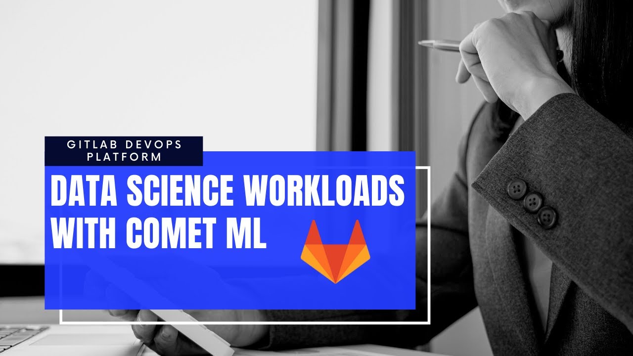 GitLab DevOps Platform + Comet ML. Automate Machine Learning  Pipelines MNIST Demo