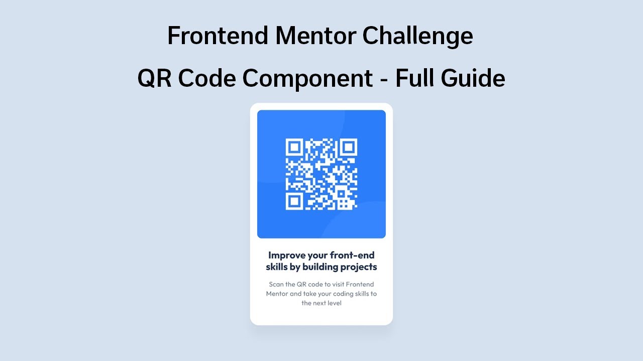 Frontend Mentor Challenge | QR Code Component | Full Project Guide