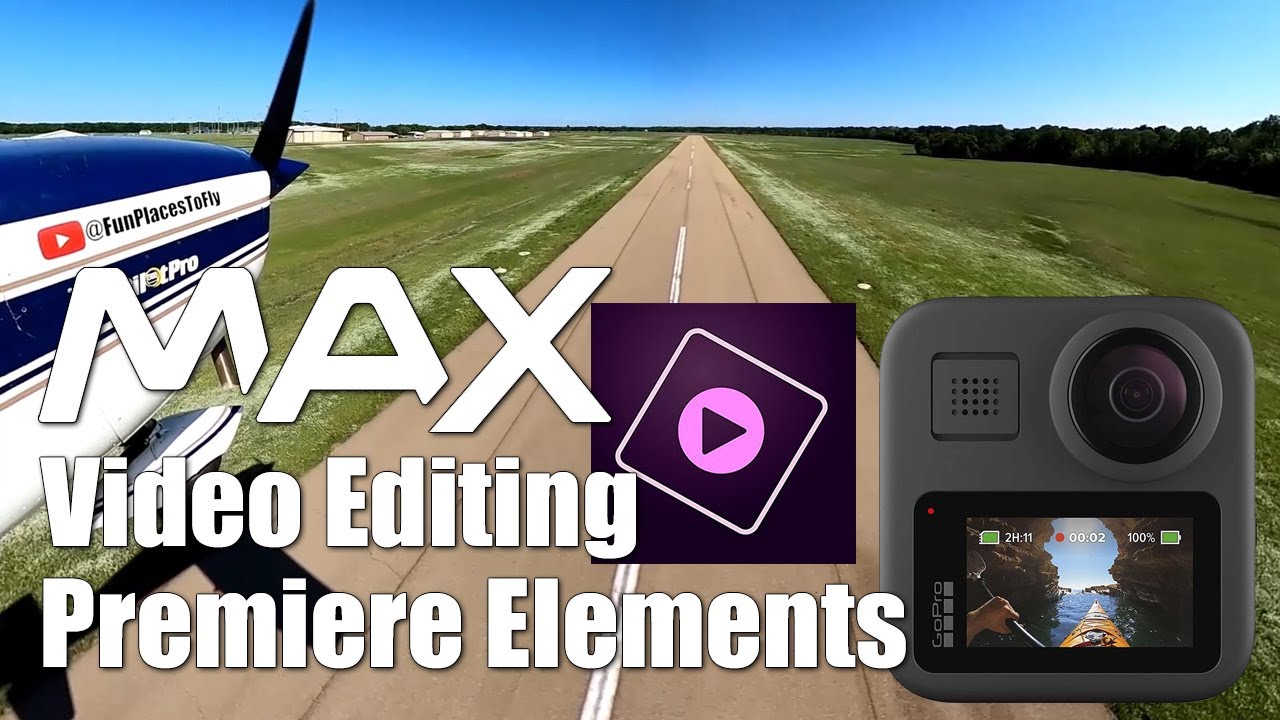 GoPro MAX 360 Video Editing with Adobe Premiere Elements ...