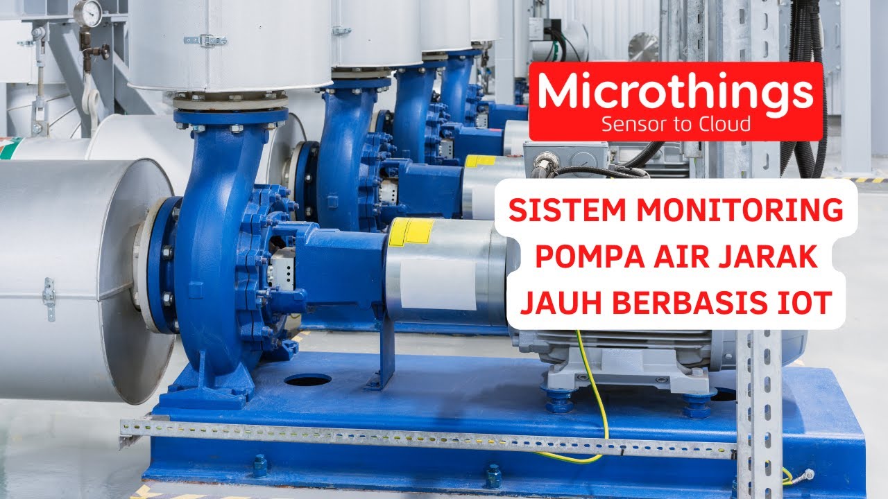 Sistem Monitoring Pompa Air Jarak Jauh Berbasis IoT