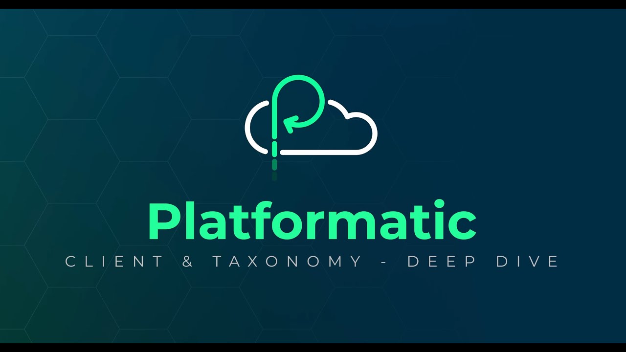 Introducing: Client & Taxonomy