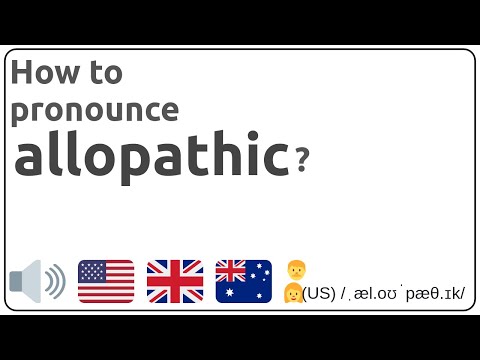 How to pronounce allopathic in english?