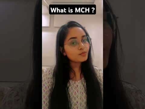 What is MCH in Blood Test ? MCH in Blood Test Means ? #shortsvideo #medicaleducation #medicalschool