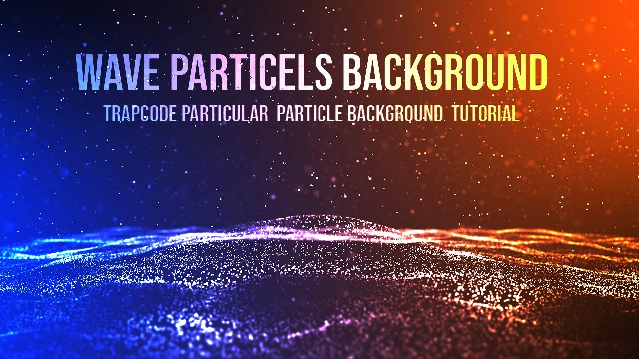 Wave Paritcles Background Tutorial | Trapcode Particular | After effects Tutorial
